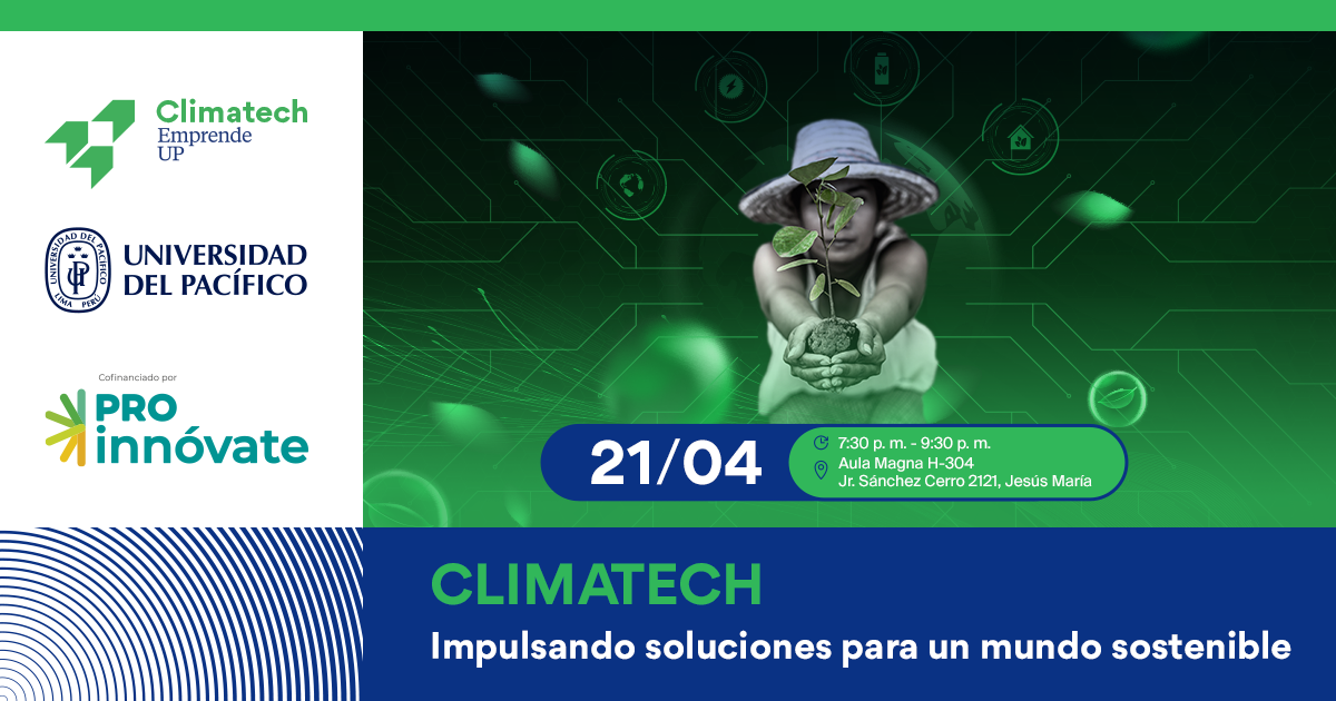 CLIMATECH - Impulsando soluciones para un mundo sostenible - Emprende UP